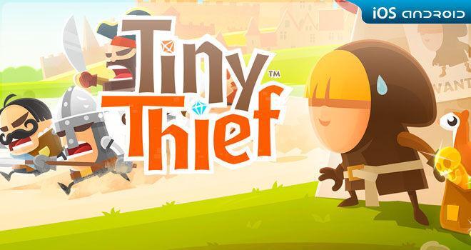 Análisis Tiny Thief - iPhone, Android