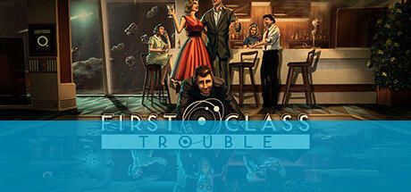 First Class Trouble - Videojuego (PC, PS5 y PS4) - Vandal