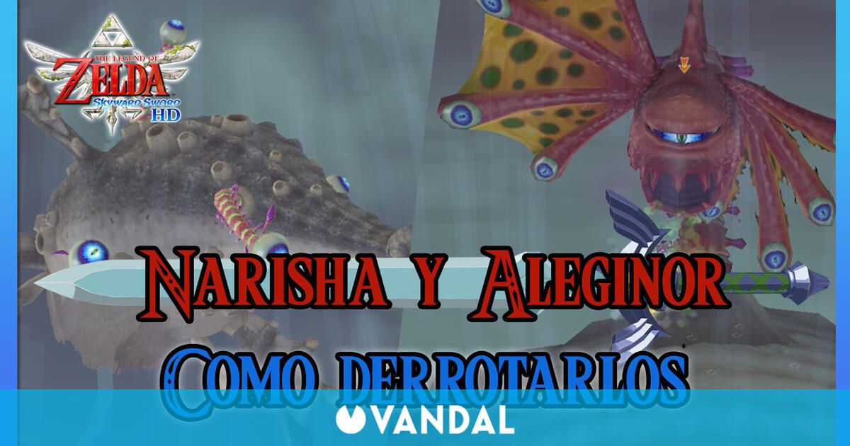 Narisha y Aléginor en TLoZ: Skyward Sword HD - Estrategias para derrotarlos