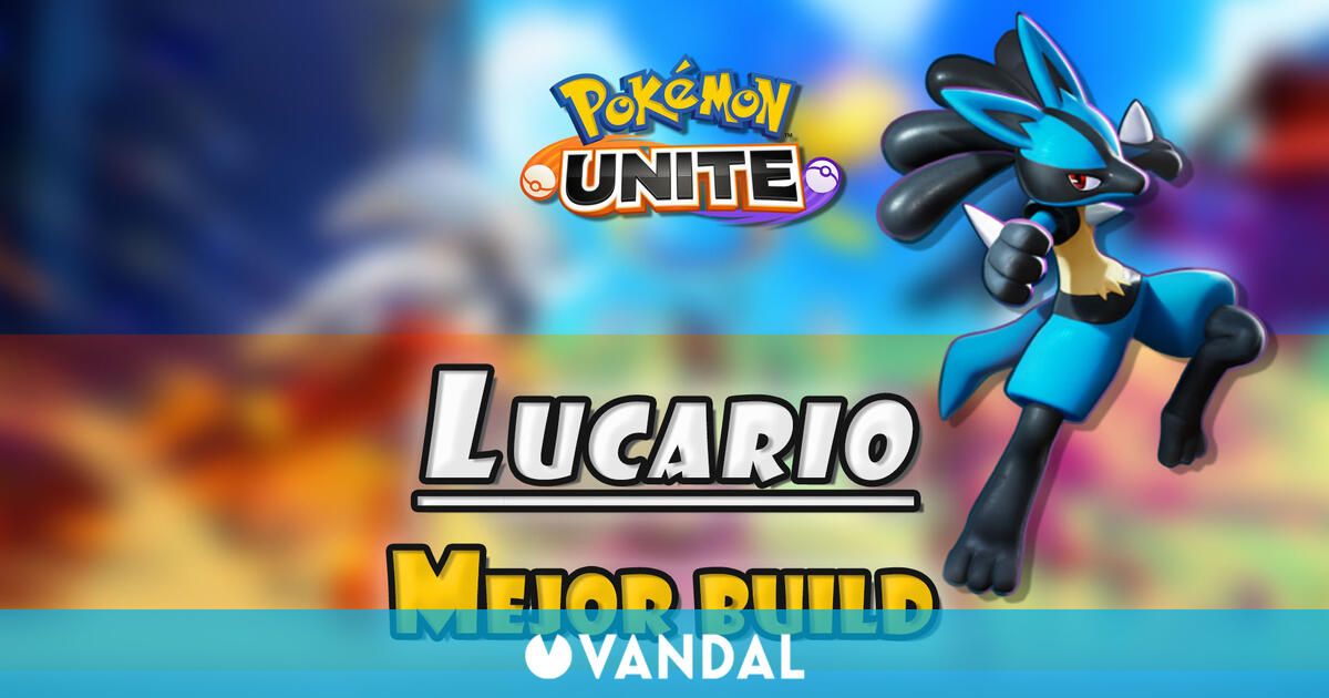 Lucario en Pokémon Unite: Mejor build, objetos, ataques y consejos