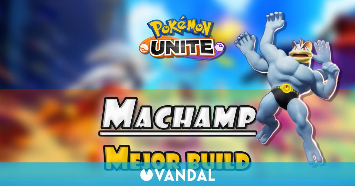 Machamp en Pokémon Unite: Mejor build, objetos, ataques y consejos