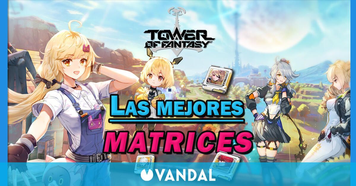 Mejores matrices de Tower of Fantasy: Tier List de DPS, soporte y defensa