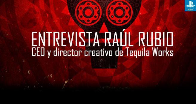 Raúl Rubio, CEO y director creativo de Tequila Works