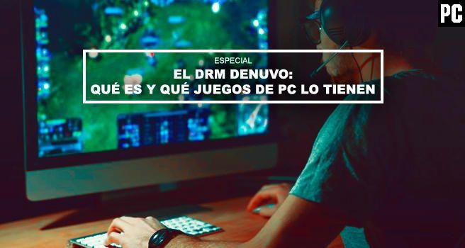 DRM Denuvo: Qué es, qué juegos lo tienen y problemas