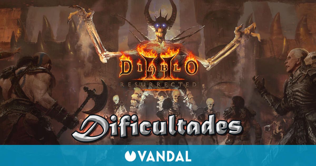 Diablo 2 Resurrected: Todos los niveles de dificultad y sus diferencias
