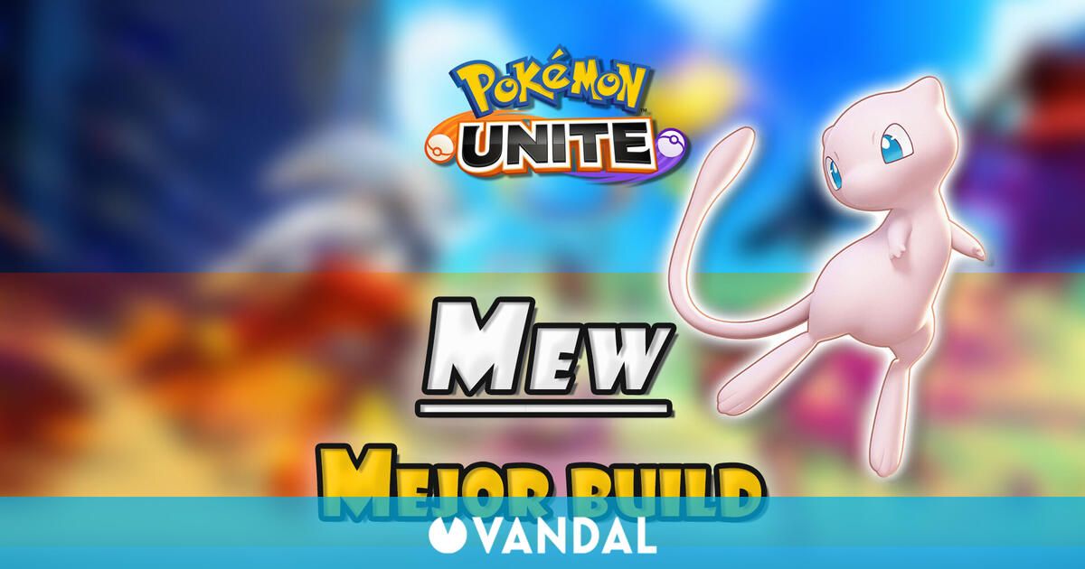 Mew en Pokémon Unite: Mejor build, objetos, ataques y consejos