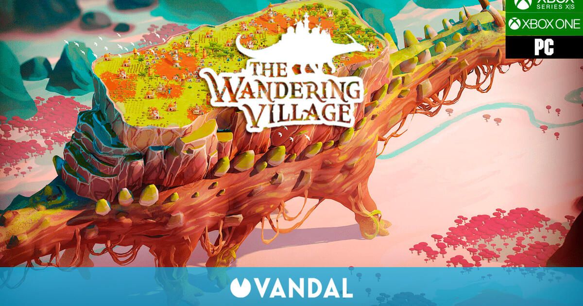 Impresiones The Wandering Village, una aldea errante que acaba de echar ...