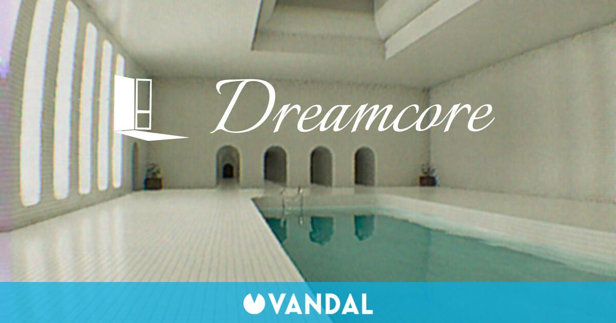 Dreamcore es un espeluznante juego de terror para PC ambientado en ...