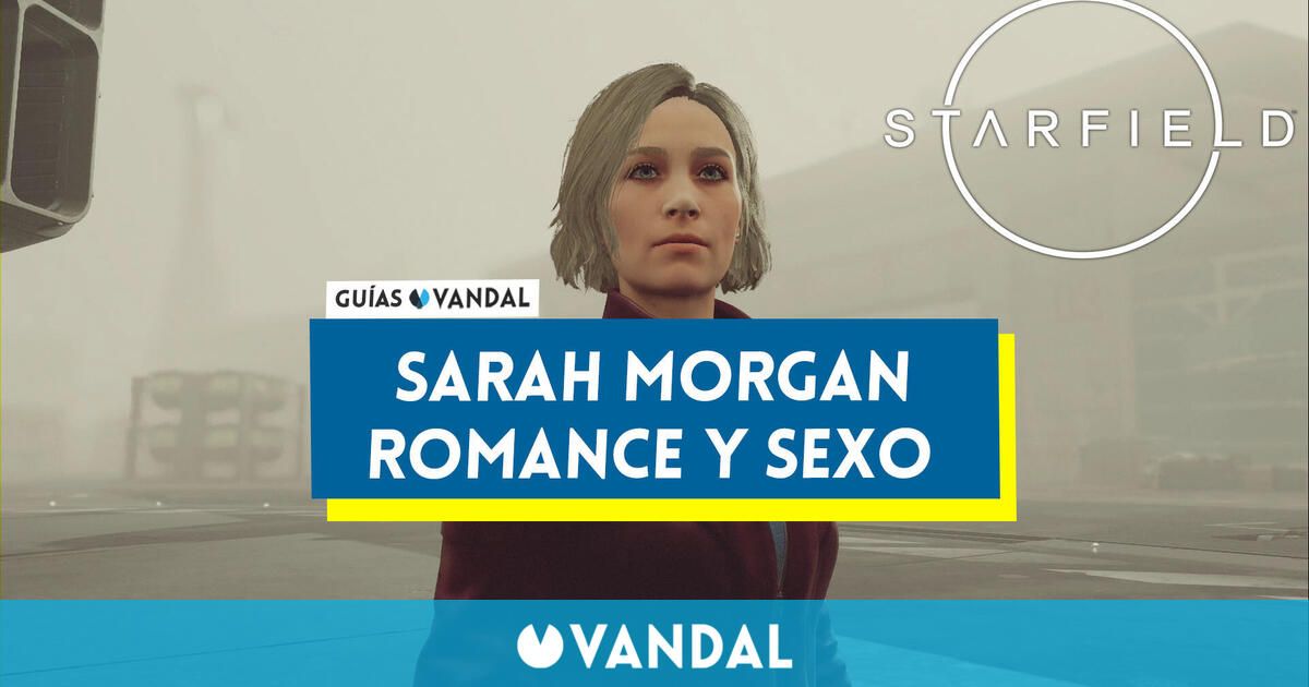 Starfield: ¿Cómo tener un romance con Sarah, reclutarla y activar sus ...