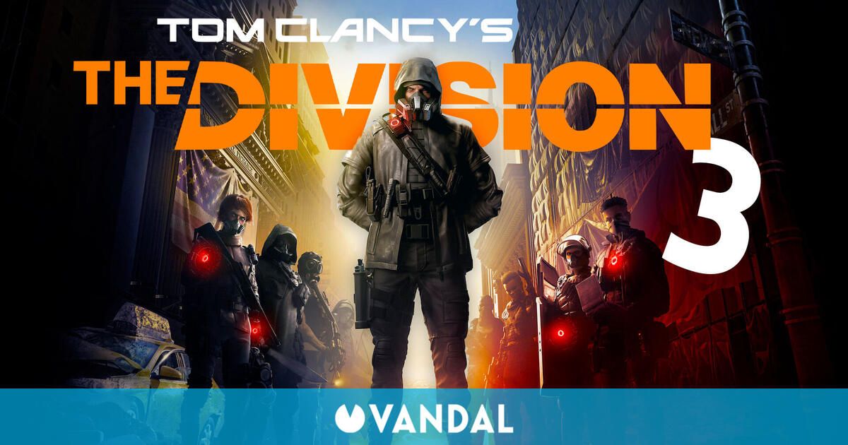 Ubisoft ya trabaja en The Division 3 con el director de la última ...