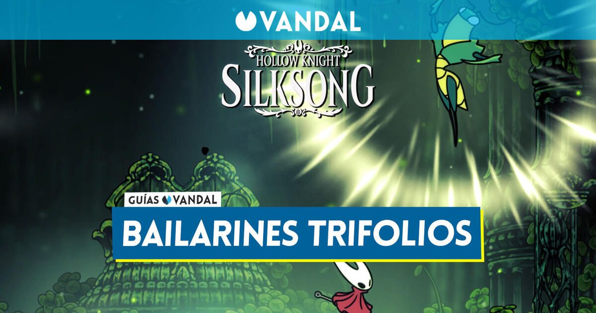 Bailarines Trifolios en Silksong: Localización, cómo derrotarlos y ...