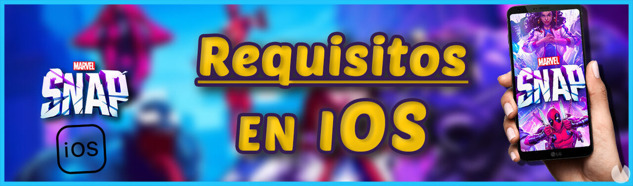 Marvel Snap: Requisitos en PC, Android e iOS y móviles compatibles