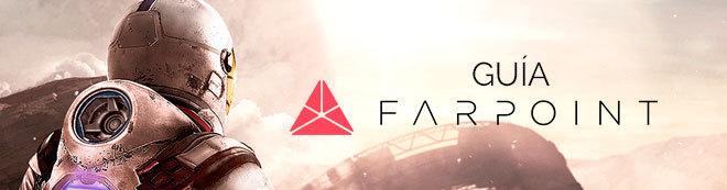 Guía Farpoint, trucos y consejos - Vandal